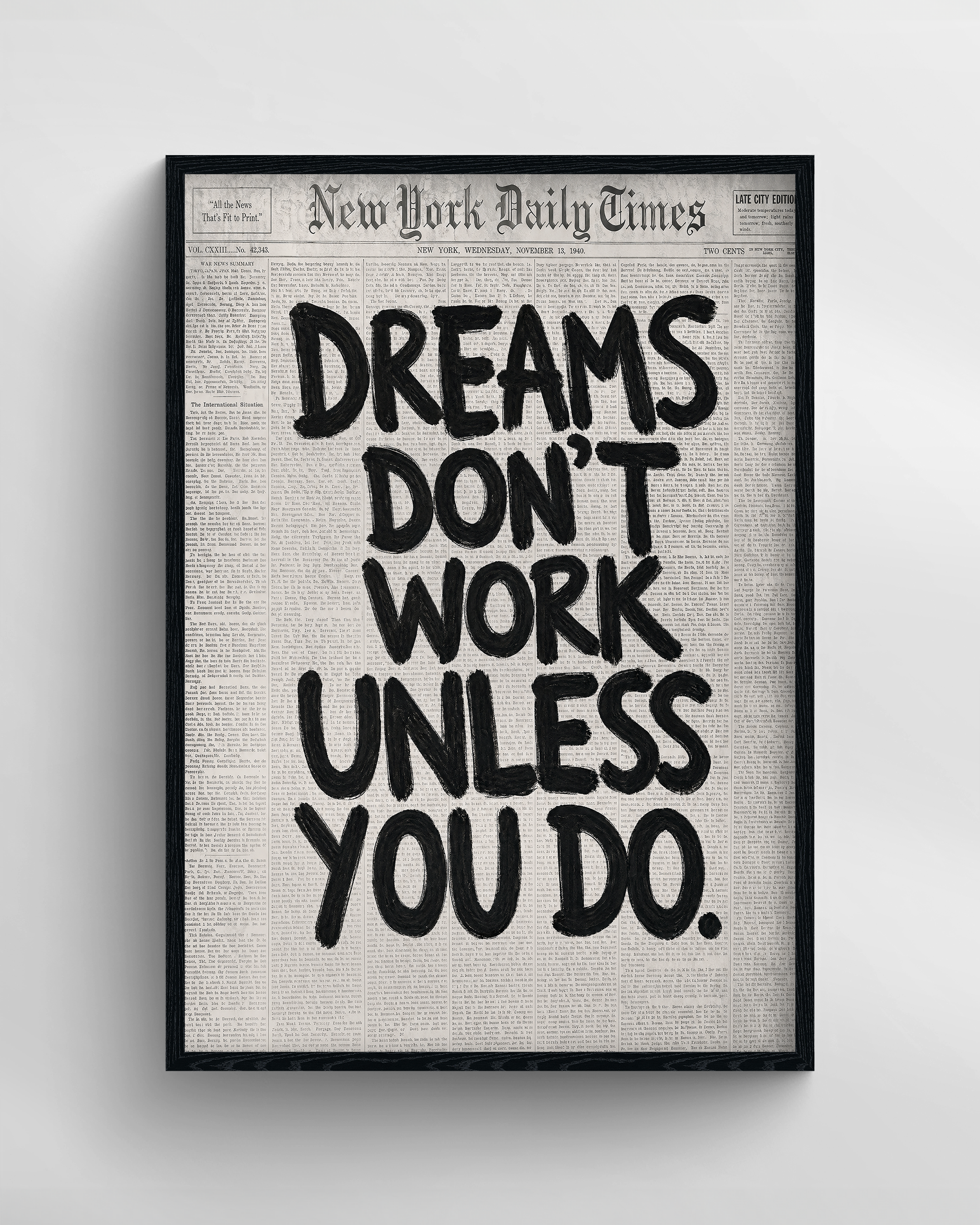 DREAMS DON'T WORK UNLESS YOU DO. - ethetic